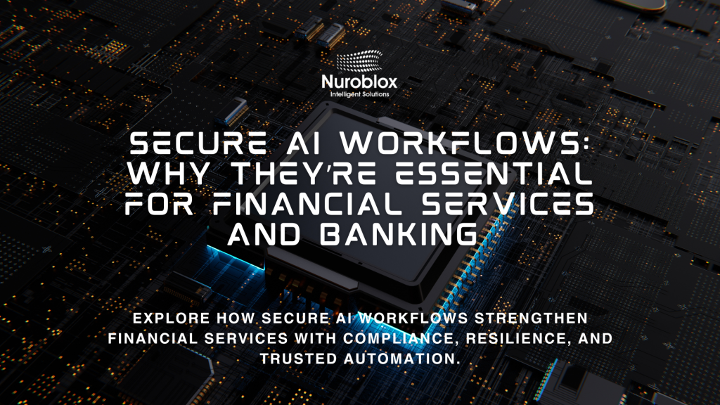 Secure AI Workflows: Your Guide to Finance & Banking Security